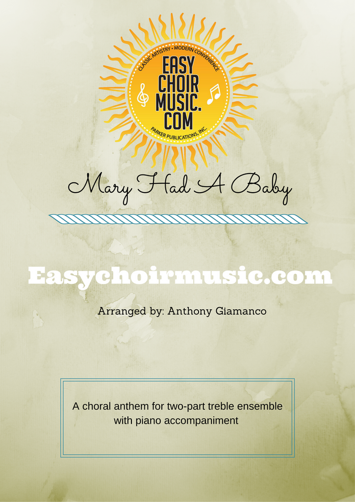 Mary Had A Baby (2-part) – Easy Choir Music