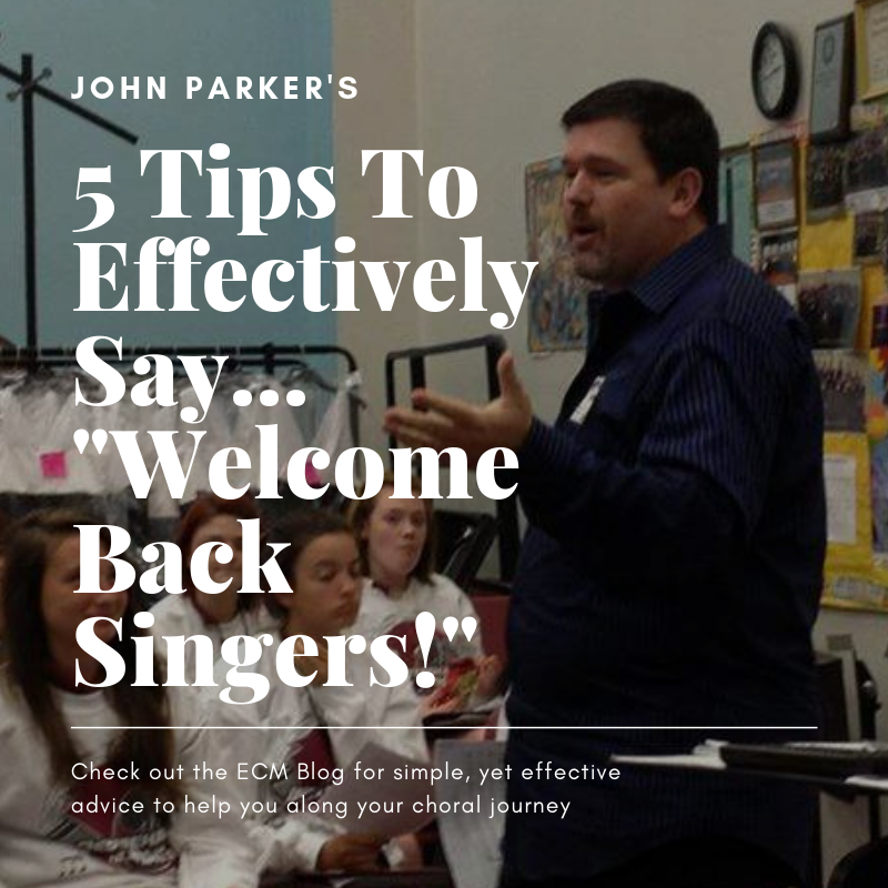 Welcome Back, Singers! – Easy Choir Music