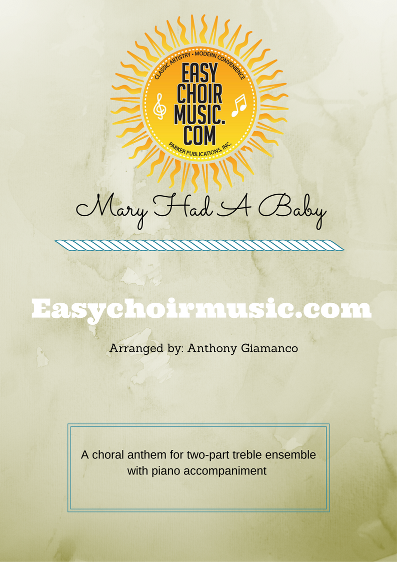 Mary Had A Baby (2-part) – Easy Choir Music